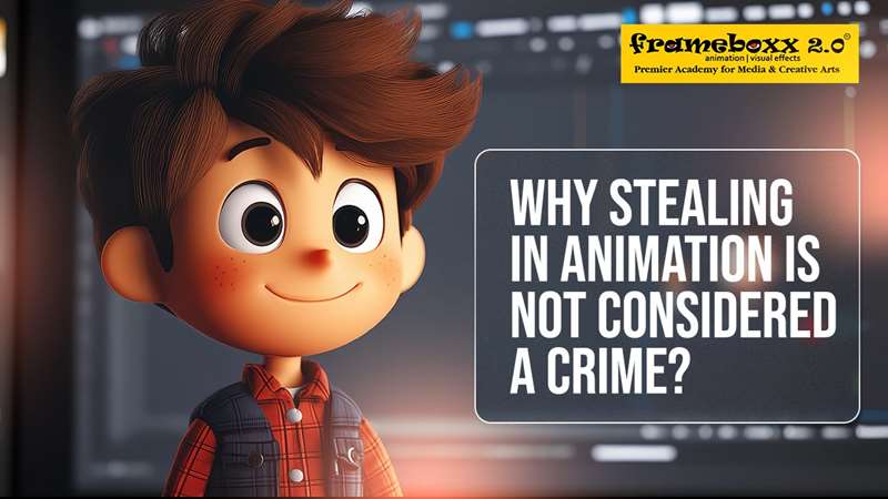 Why Stealing in Animation is Not Considered a Crime? :: Frameboxx 2.0